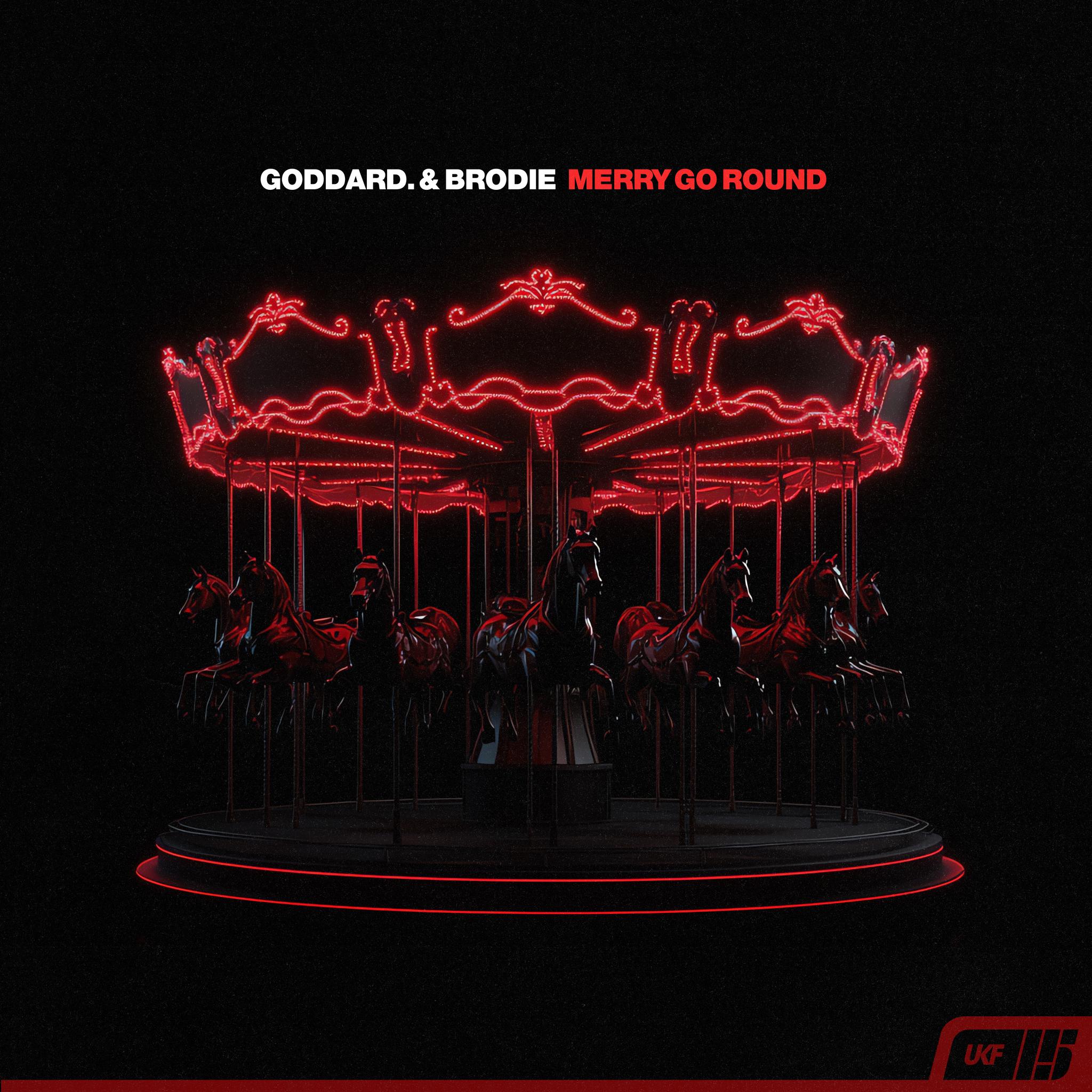 goddard., Brodie - Merry Go Round • UKF