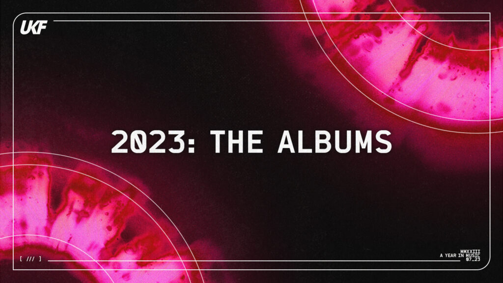 2023: The Albums • UKF