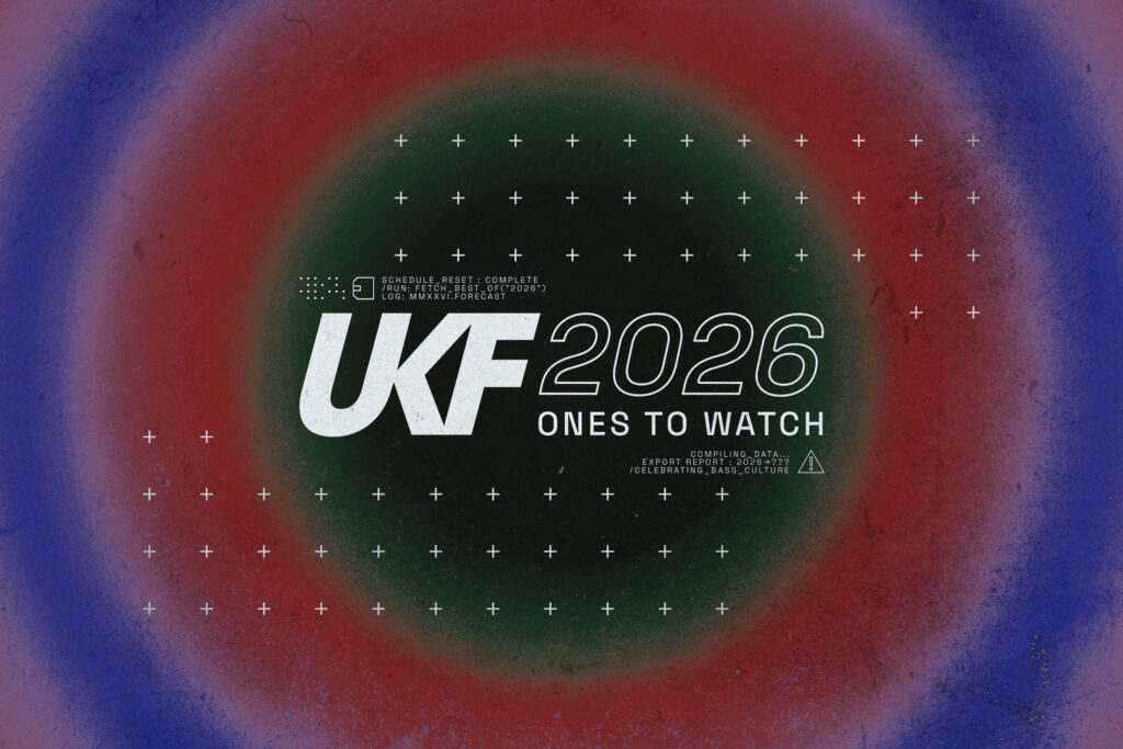 2026: Ones To Watch • UKF